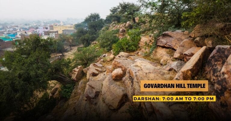 Goverdhan Hill Temple Timings: Timings, Location, and Entry - Mathura ...