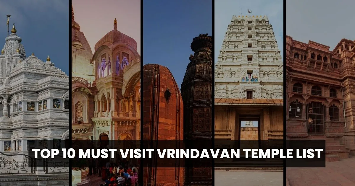 Top 10 Must Visit Vrindavan Temple List - Mathura Vrindavan Tourism