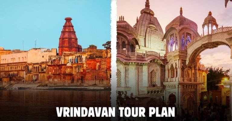 Vrindavan Tour Plan | Book Your Tour with Mathura Vrindavan Tourism