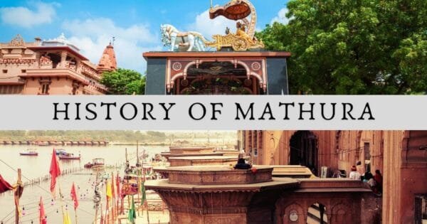 History of Mathura | God Krishna Birth Place - Mathura Vrindavan Tourism